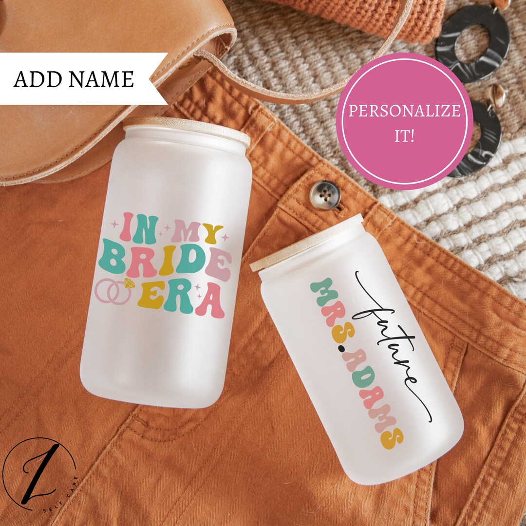 Bride to Be Ice Coffee Cup, in My Bride Era, Gift for Future Wife, in ...