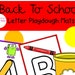 Back to School Playdough Mats, School Supply Theme, Alphabet Playdough ...