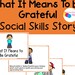 Grateful Social Skills Story, Thankful Social Skills Story, I Am ...