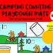 Camping Theme Playdough Mats, Camping Theme Math, Camping Theme ...