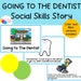 Medical Social Skills Stories, Doctor Social Skills Story, Dentist ...
