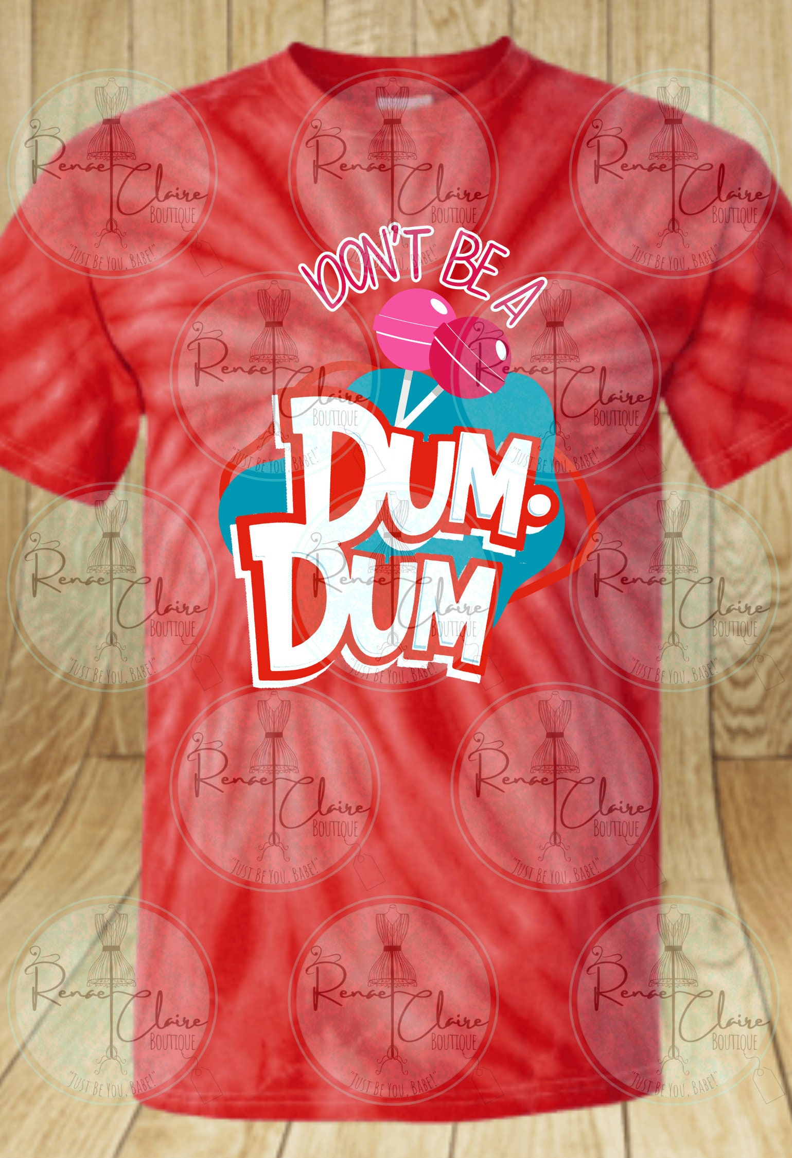 Don't Be A Dum Dum PNG - Etsy