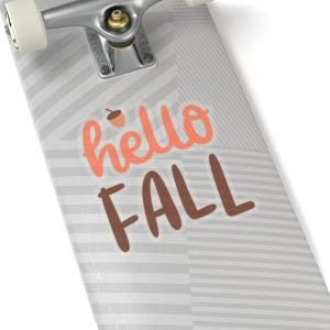 Hello Fall Sticker, Autumn Time, Cute Sticker, Fall Season, Kiss-cut ...