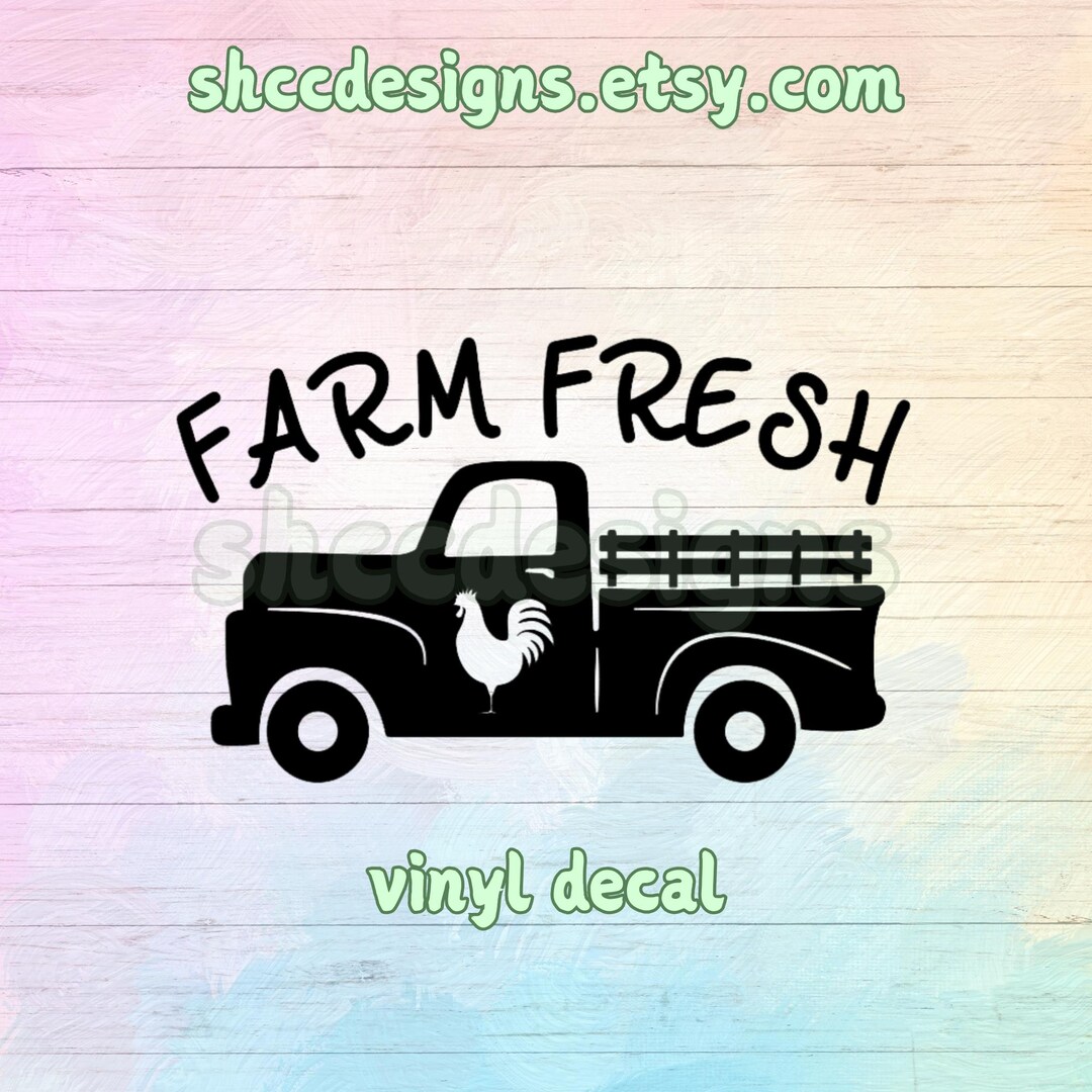 Farm Fresh Truck Vinyl Decal: Glossy Finish, Car/tumbler Decal - Etsy