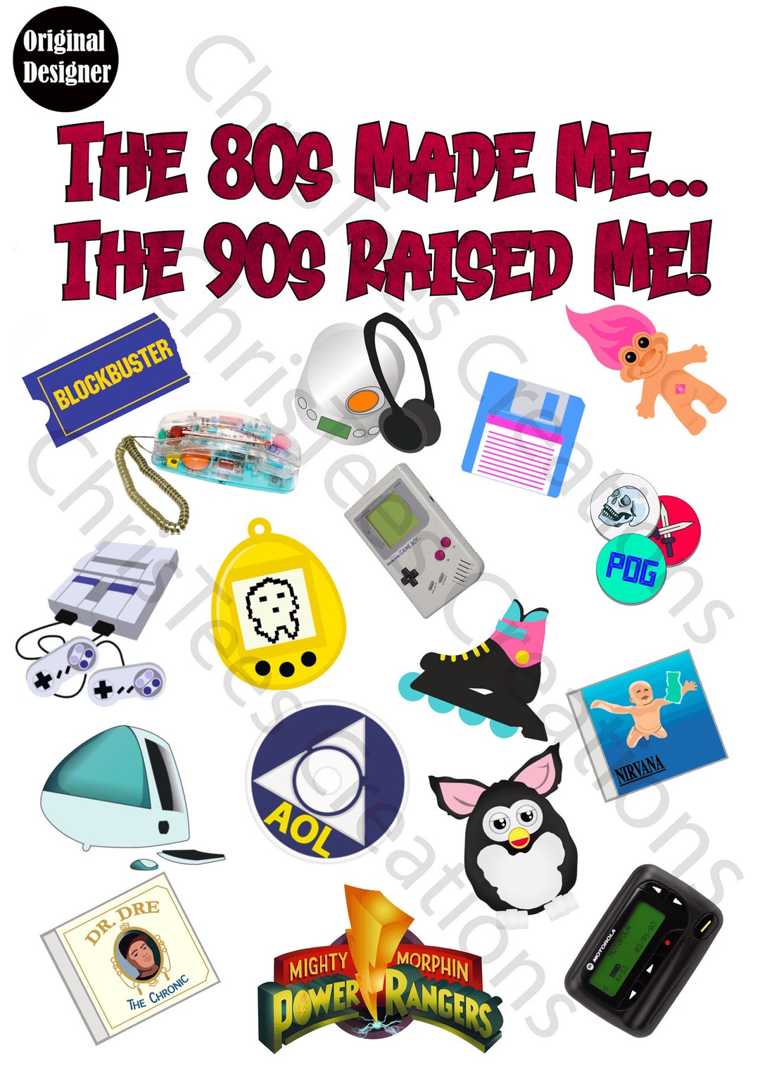 The 80s Made Me, the 90s Raised Me Retro Throwback | Nostalgic ...