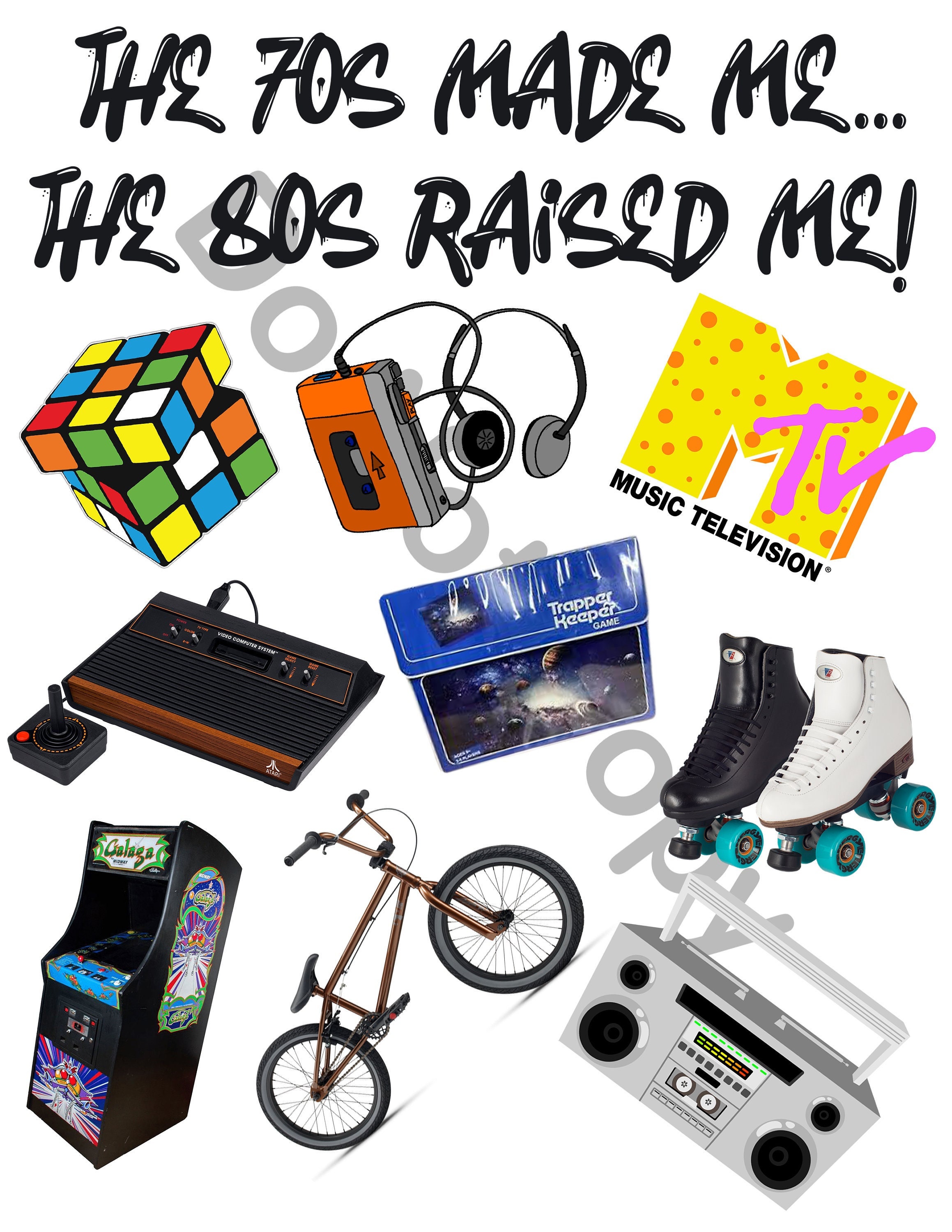 The 70s Made Me The 80s Raised Me PNG Digital Download Gen