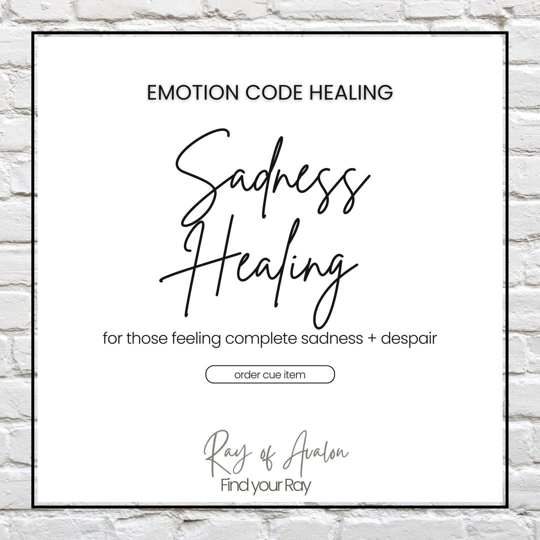 Sadness Release - Targeted Emotion Code Healing - Release Trapped ...