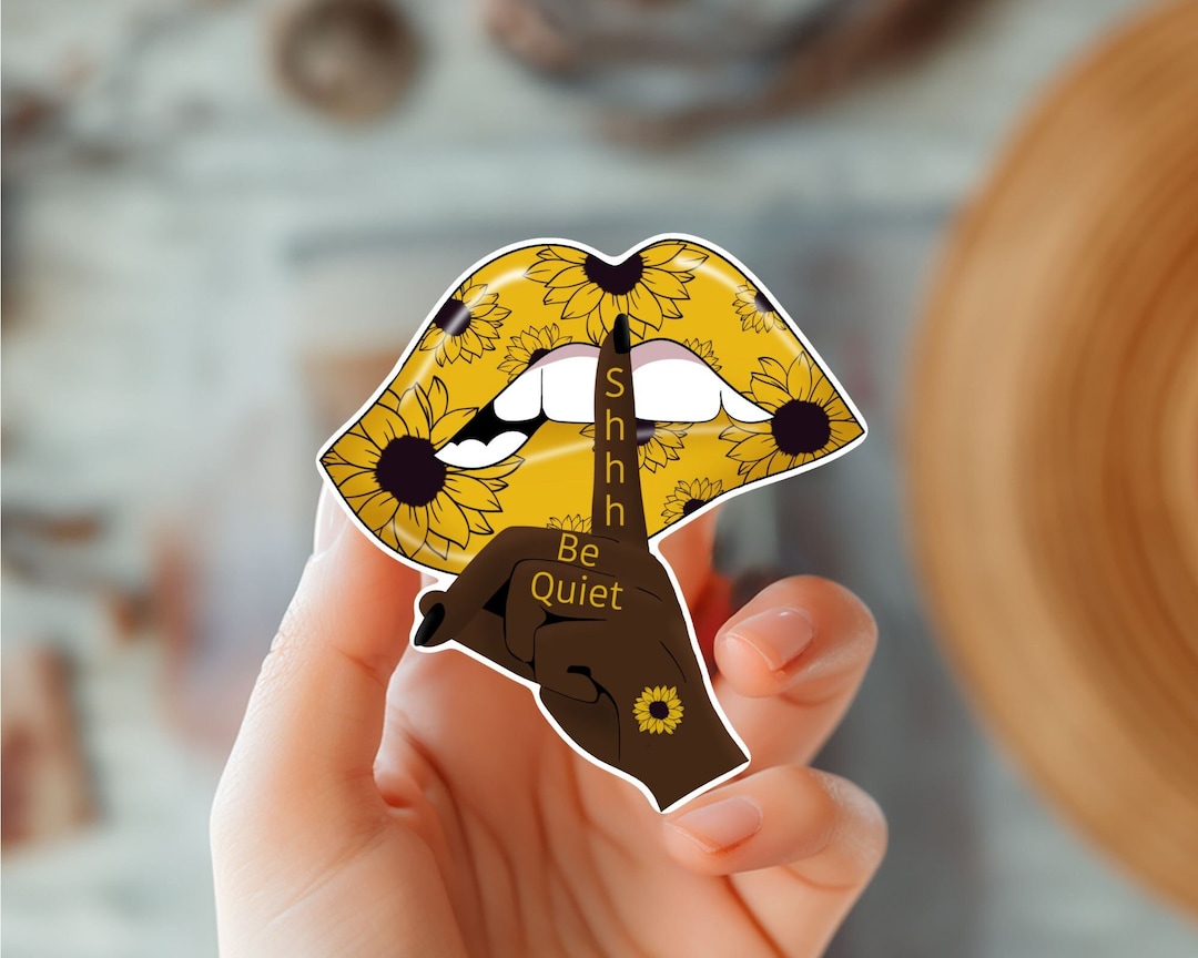 Sunflower Lips: Shhh Quiet Hand Gesture Art Print-sunflower Decal ...