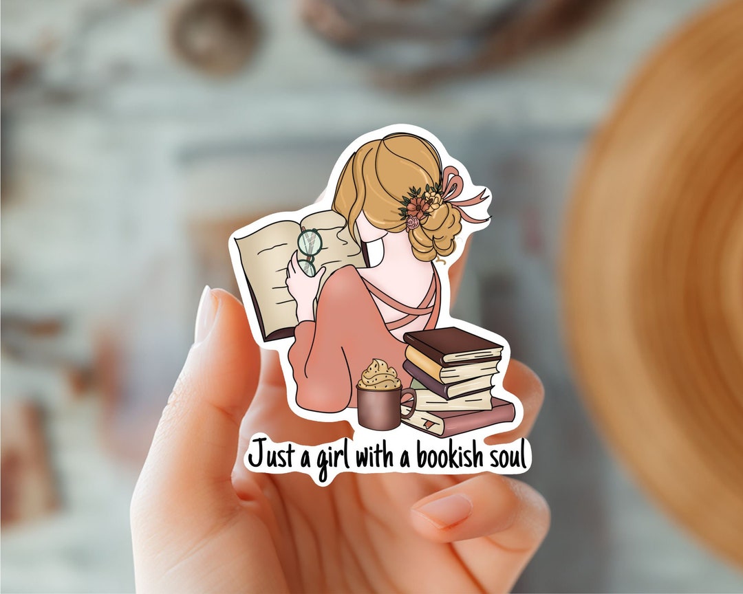 Just A Girl With A Bookish Soul Sticker-book Lover-reader Gift-coffee ...