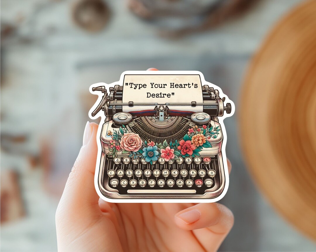 Vintage Retro Art Floral Typewriter Type Your Heart's Desire Sticker ...