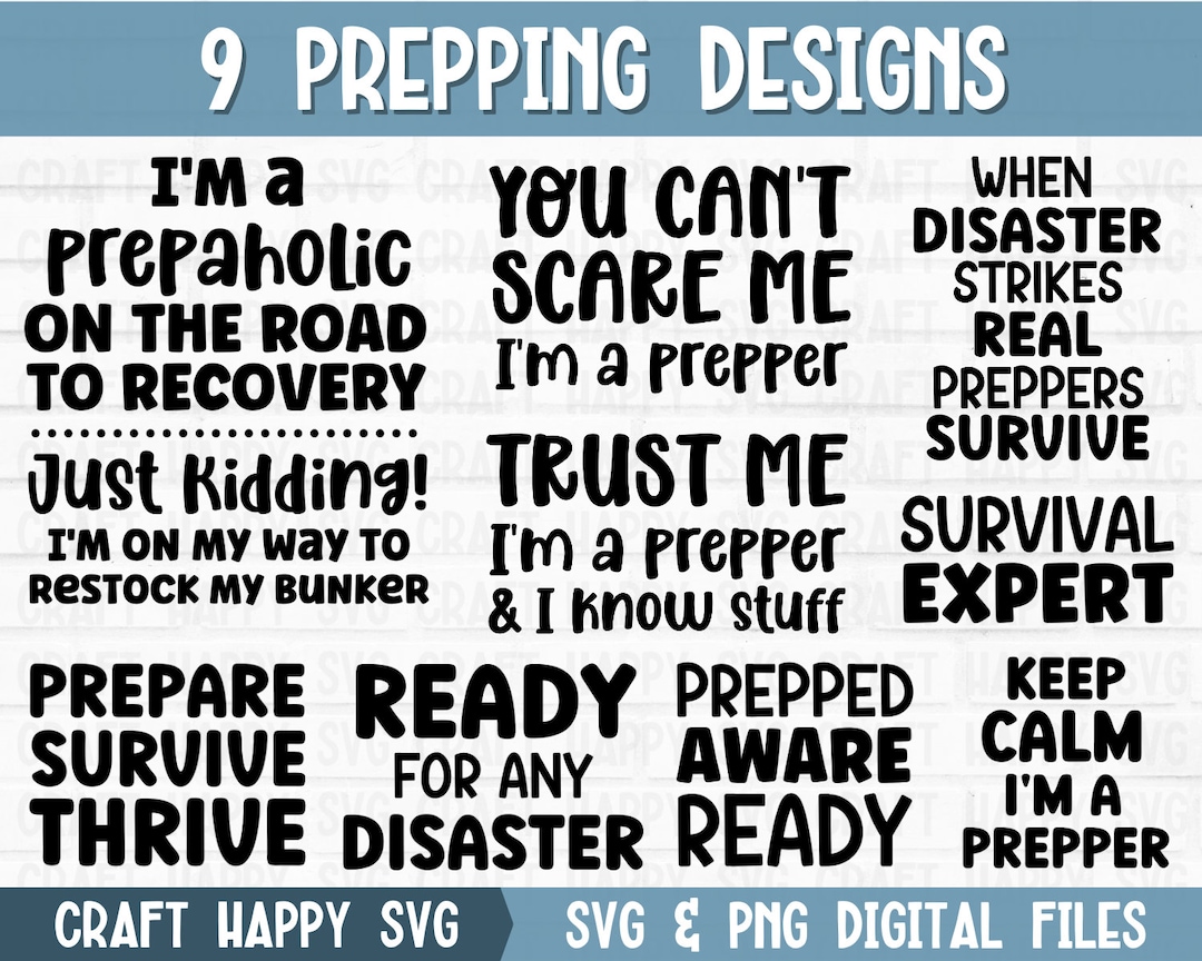 Prepping SVG PNG Bundle | Doomsday Prepper Quote Svg | Funny Prepping ...