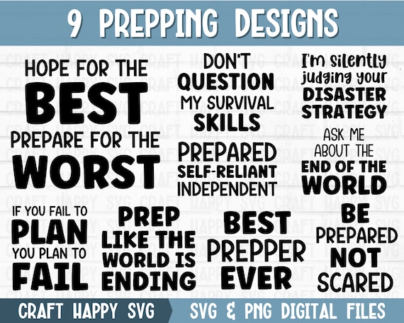 Prepping SVG PNG Bundle Doomsday Prepper Quote Svg Funny - Etsy