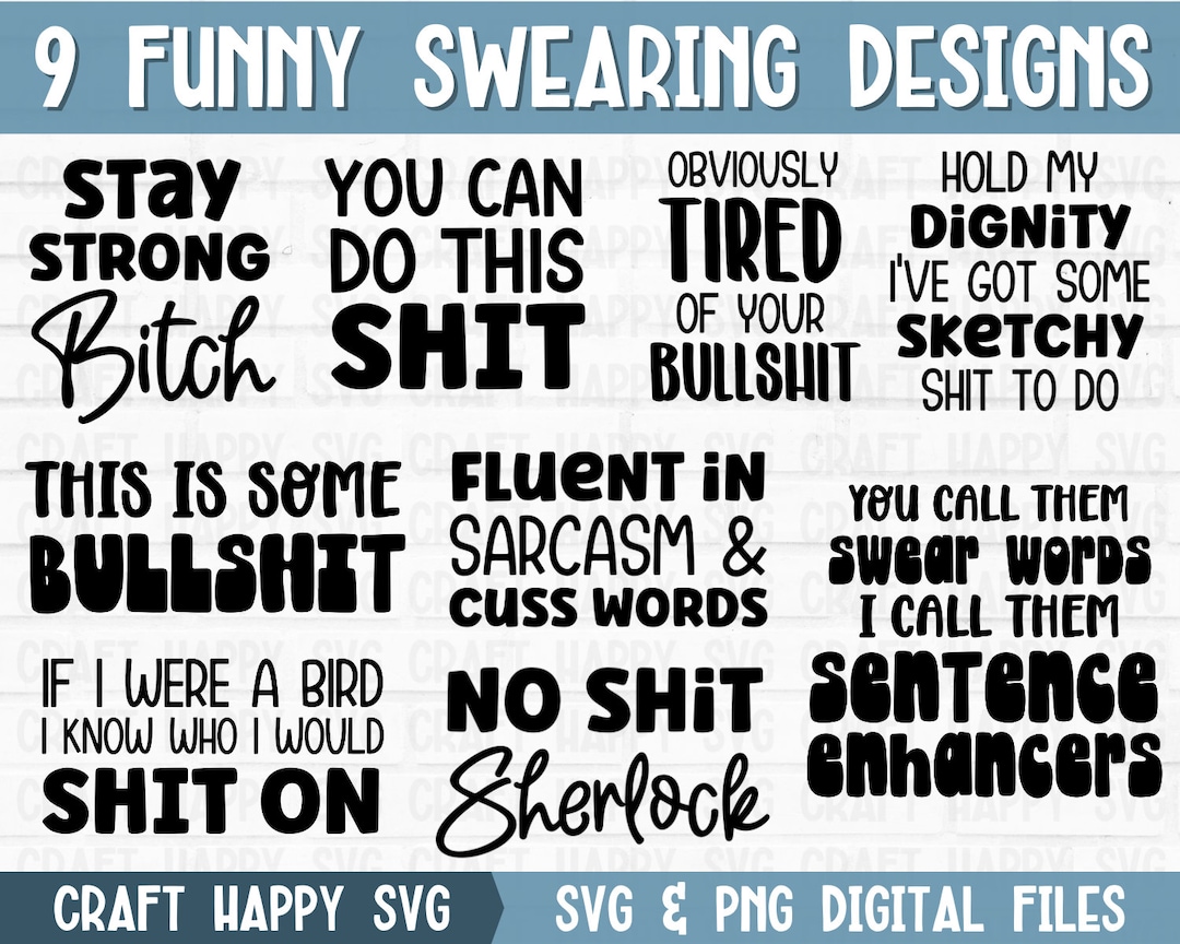 Swearing SVG PNG Bundle Funny Swear Word Sarcasm Quote Svg Sarcastic ...