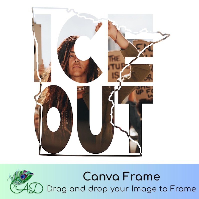ICE OUT MN Canva Frame Template | Anti Ice Activism | Anti Racism ...