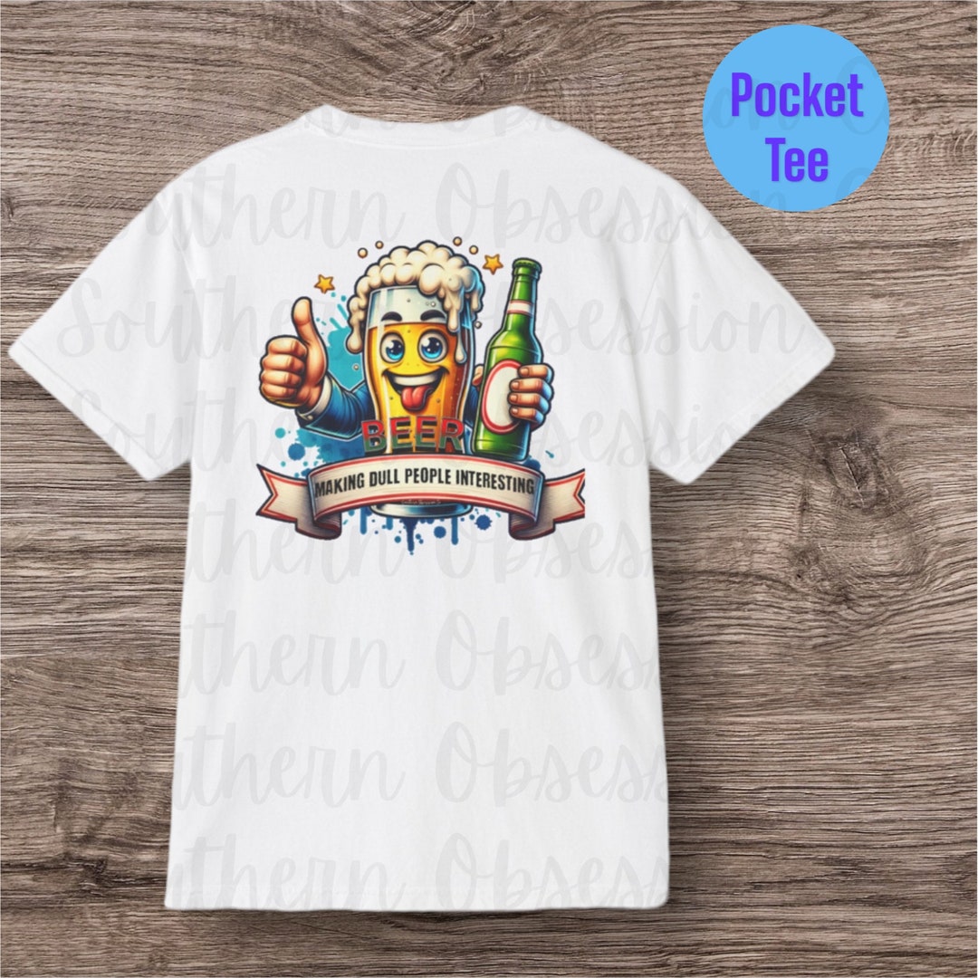 Dull People Tee, Beer Tee, Beer Outdoors, Summer Essentials, Trendy ...