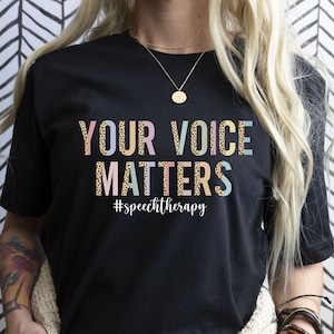 Your Voice Matters Shirt / Speech Shirt / SLP Shirt / Speech Language ...