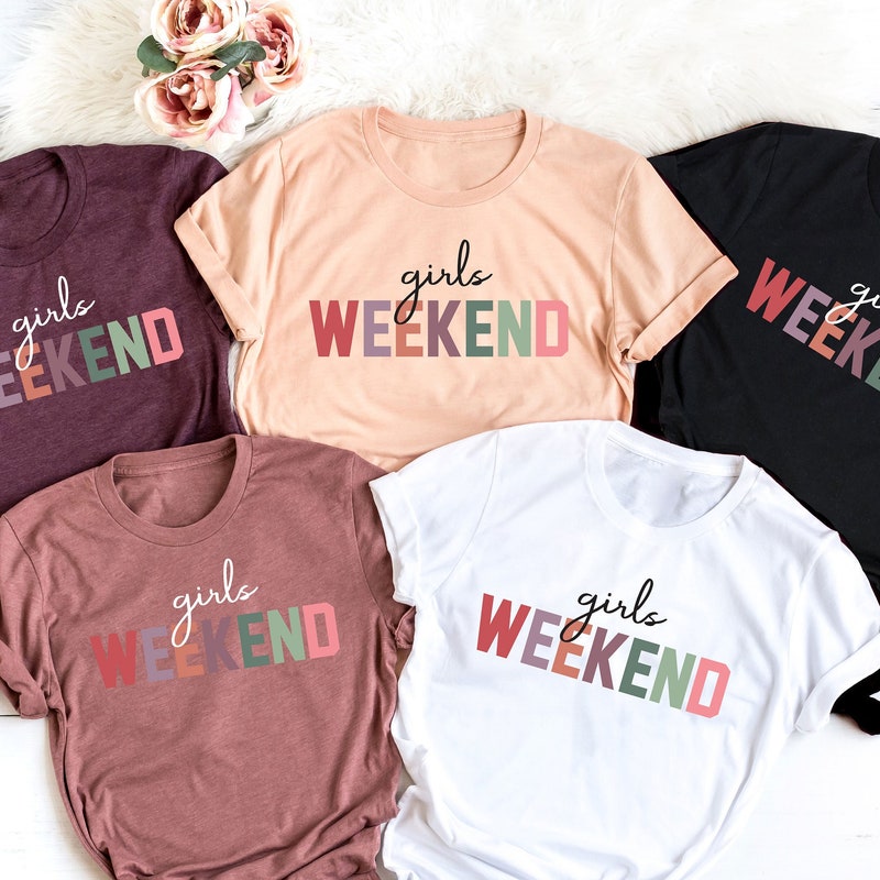 Girls Weekend Shirt - Etsy