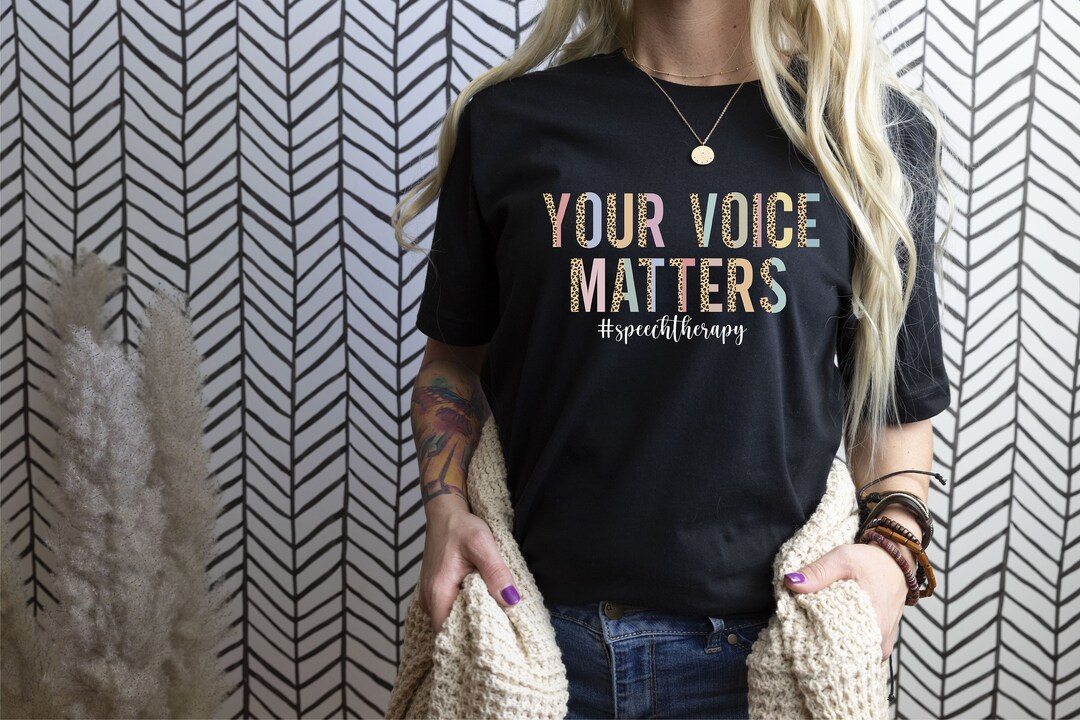 Your Voice Matters Shirt / Speech Shirt / SLP Shirt / Speech Language ...
