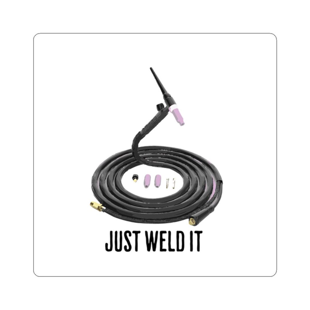 Welding Kiss-cut Stickers | Just Weld It Decal, Welder Gift, Laptop ...
