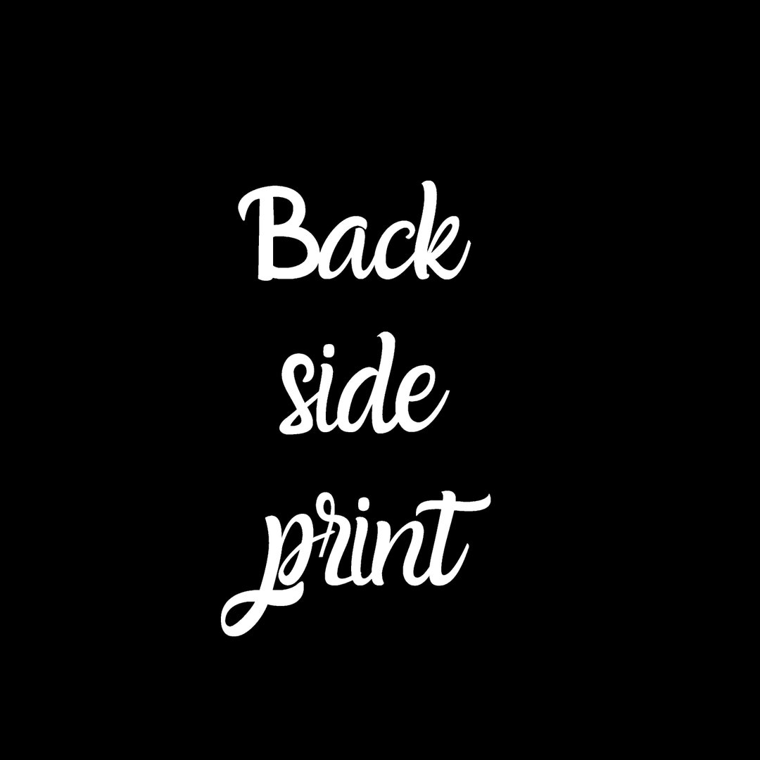 Back Side Print Upgrade - Etsy
