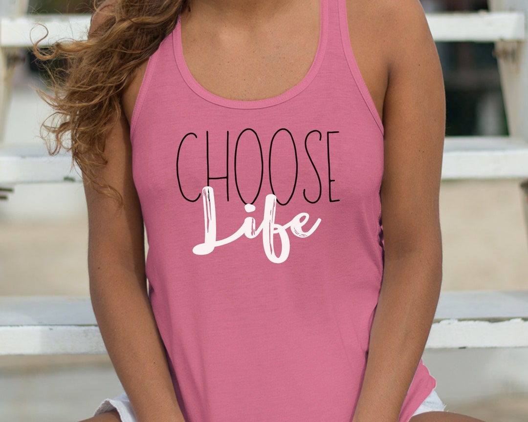 Choose Life Pro Life Tank, Pro-life Tank Top, Conservative Shirt, Baby ...
