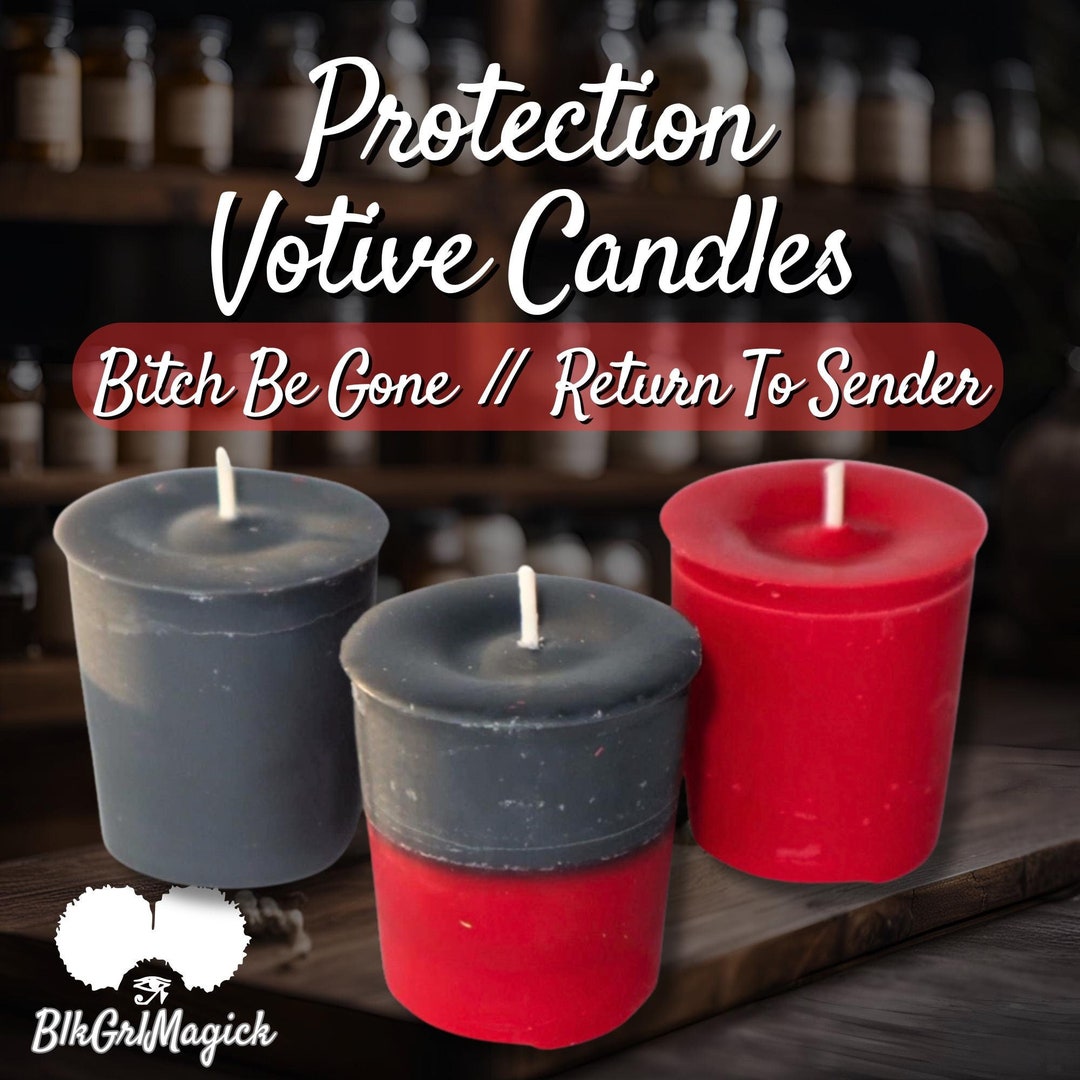 PROTECTION SPELL Votive Candle • B!tch Be Gone • Return to Sender ...