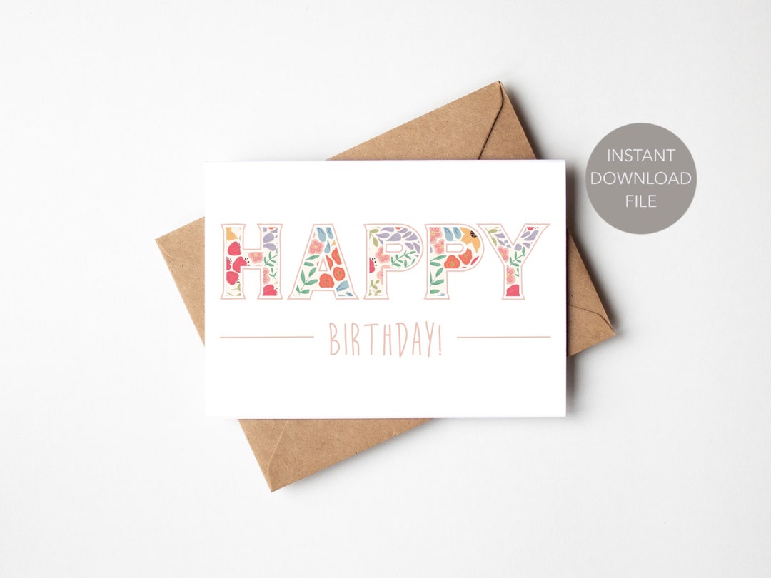 Summer Blooms Happy Birthday Printable Card Floral Happy Birthday Card ...