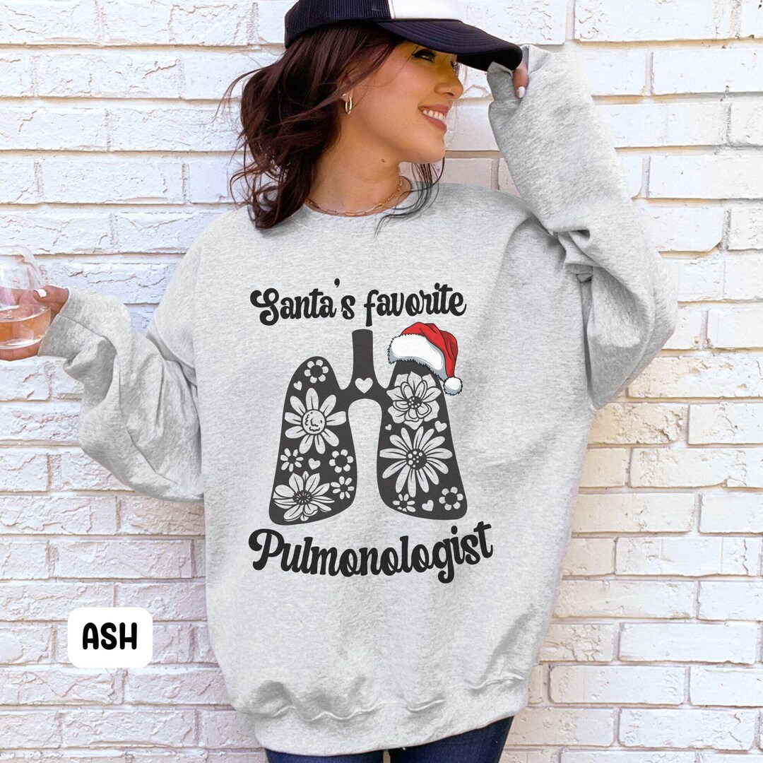 Santa's Favorite Pulmonologist Sweatshirt, Respiratory Therapist ...