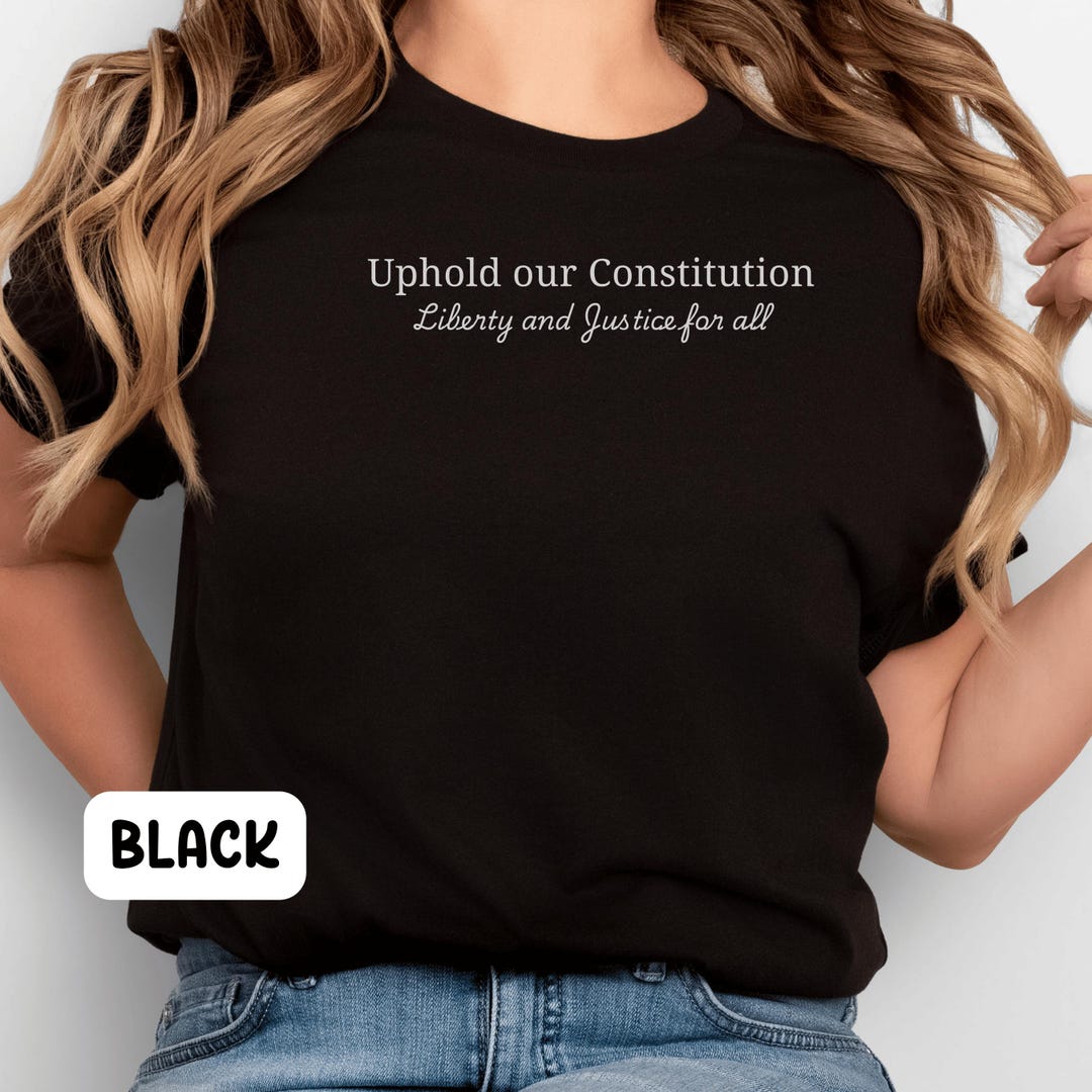 Uphold Our Constitution Tshirt, Pro-democracy Shirt, Constitution Shirt ...