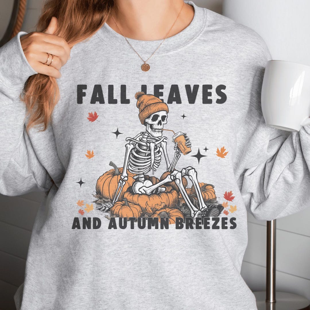 Fall Shirt Skeleton, Fall Skeleton Sweatshirt, Fall Skeleton Sweat ...