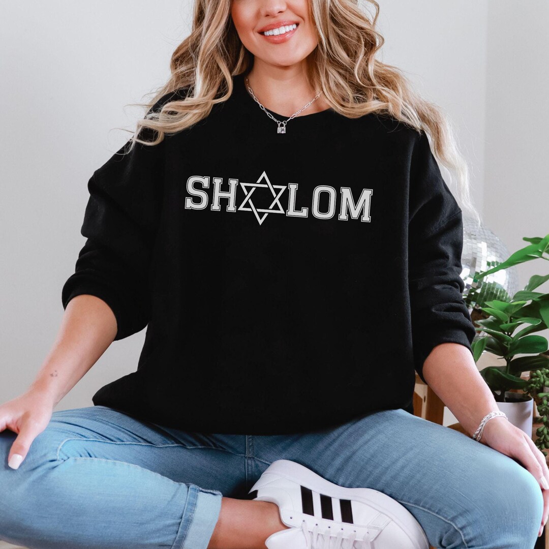 Shalom Sweatshirt, Shalom Yall, Shabbat Shalom, Shalom Shirts, Jewish ...