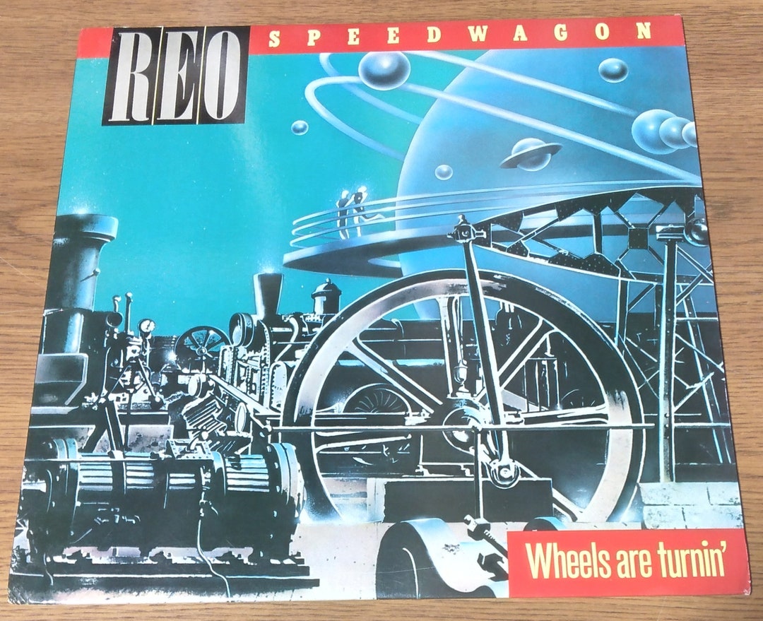 Reo Speedwagon Wheels Are Turnin 1984, Vinyl LP cant Fight This Feeling ...