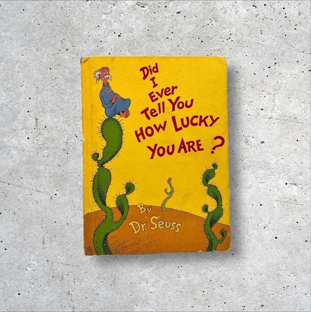 Dr. Seuss: Did I Ever Tell You How Lucky You Are, 1973 1st Edition - Etsy
