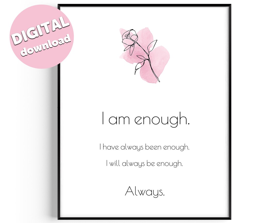 I Am Enough Printable Wall Art | Self-love Positive Affirmation Print ...