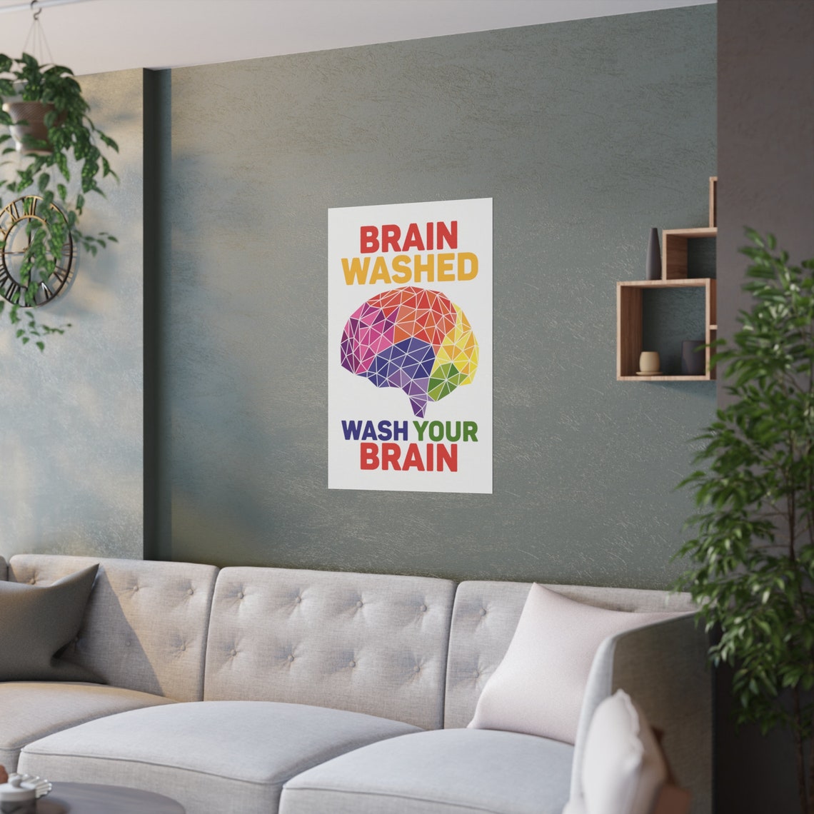Brainwashed Satin Poster (210gsm) - Cleanse Your Mind and Unleash the ...