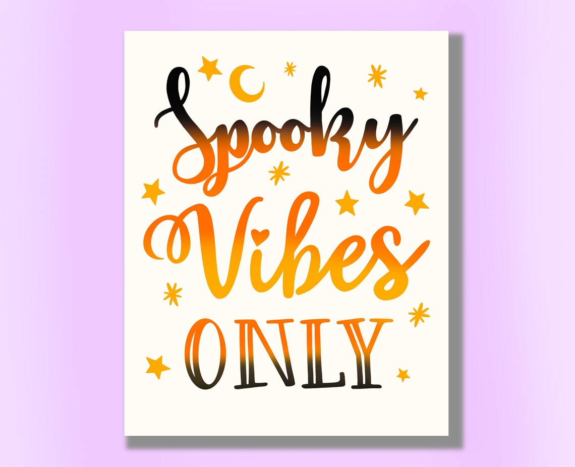 Spooky Vibes Only, Halloween Printable Wall Art, Printable Halloween ...