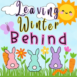 Leaving Winter Behind, Spring Bulletin Board Kit, Easter Bulletin ...