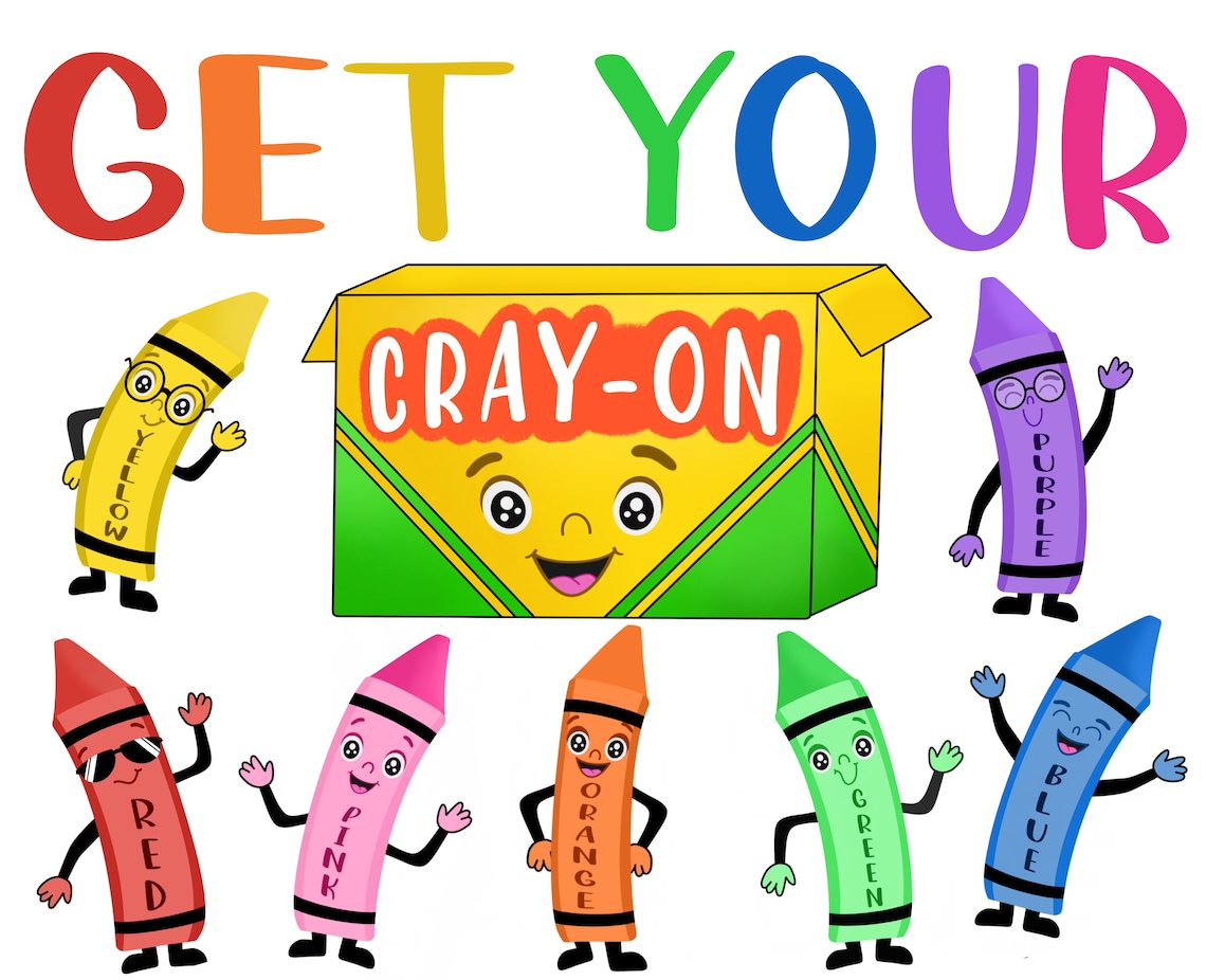 Get Your Cray On, Colors Printable, Art Classroom Decor, Class Door ...
