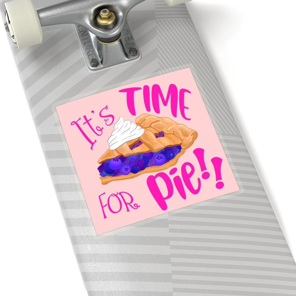 It's Time for Pie Sticker - Etsy