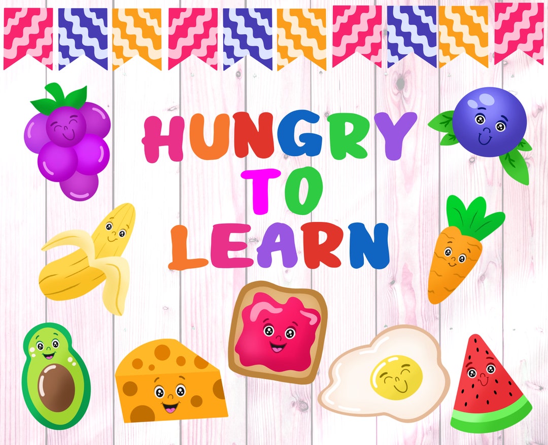 Hungry to Learn Sign, Food Classroom Wall Decor, Colorful Food ...