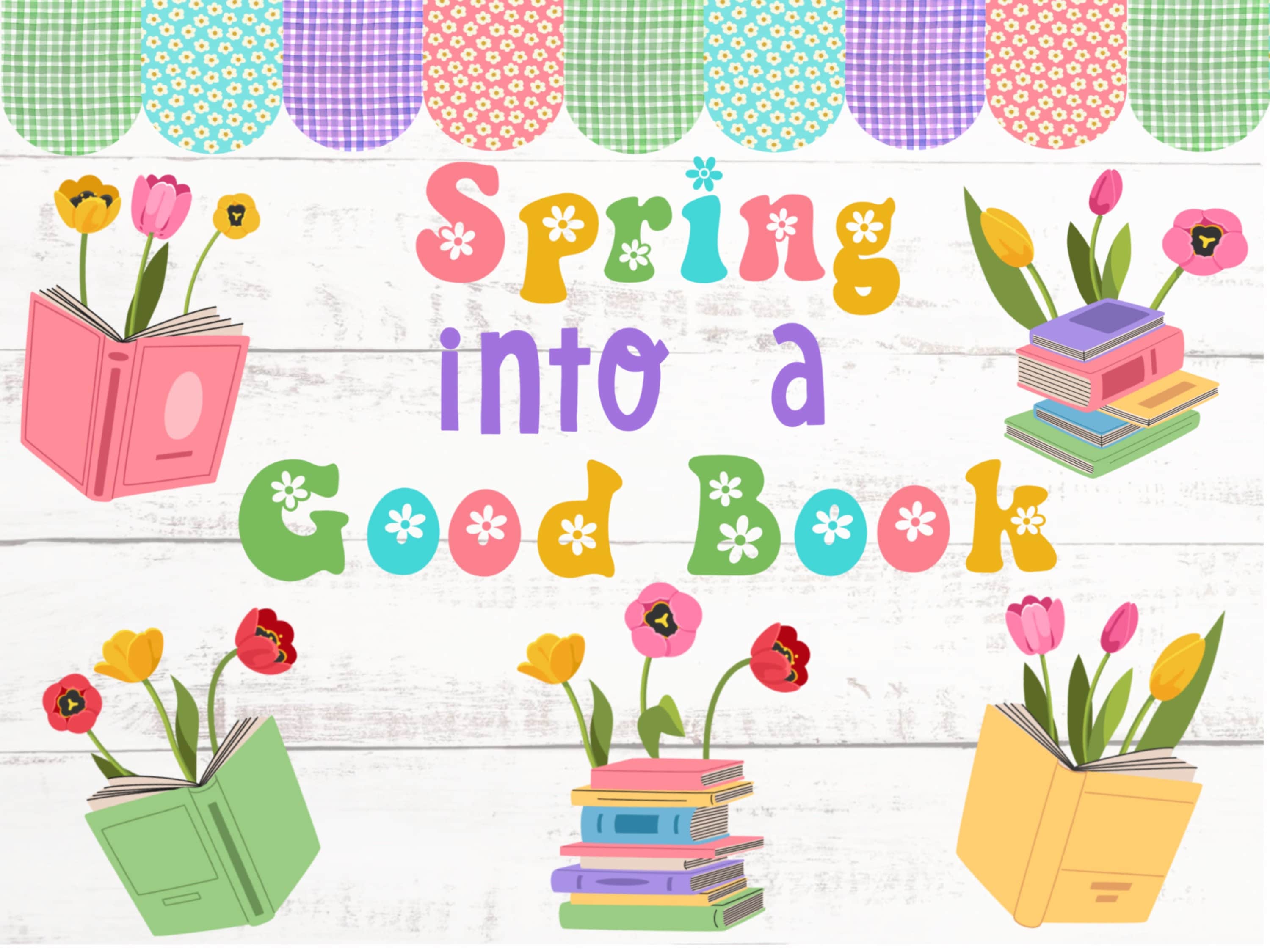Spring Into a Good Book Bulletin Board, Spring Bulletin Board, Spring ...