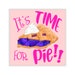 It's Time for Pie Sticker - Etsy