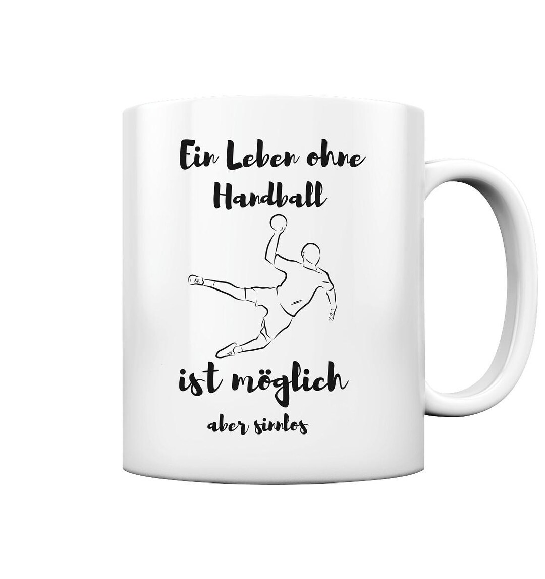A Life Without Handball is Possible but Pointless Handballer - Cup and ...