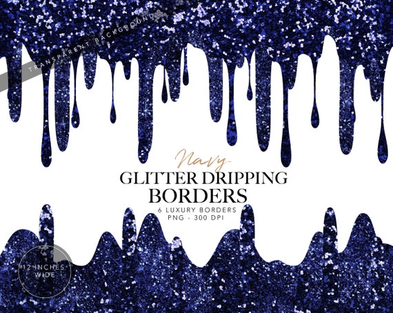 Navy Blue Dripping Navy Drips Borders Drip Glitter Borders | Etsy