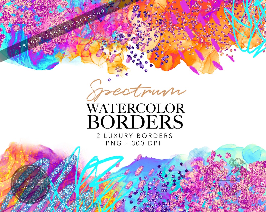 Colorful Watercolor Border Clipart - Glitter Border - Bright Alcohol ...