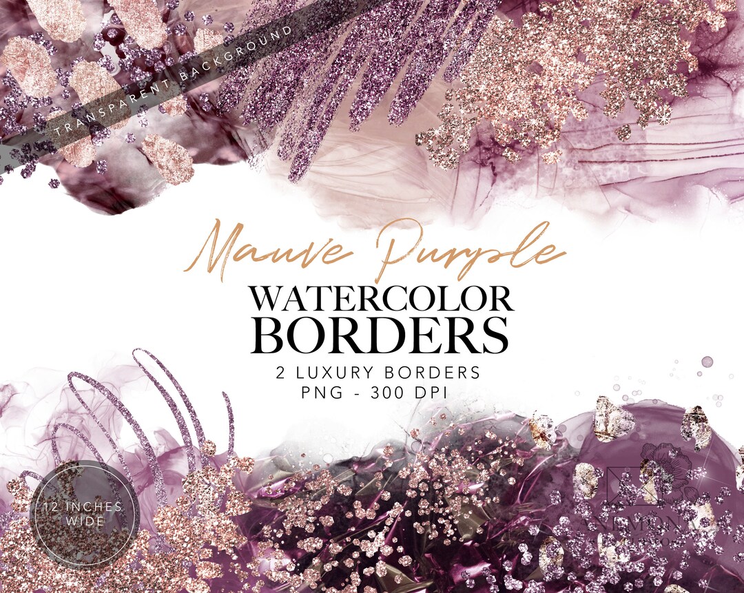 Mauve Purple Watercolor Border Clipart - Glitter Border - Rose Gold ...