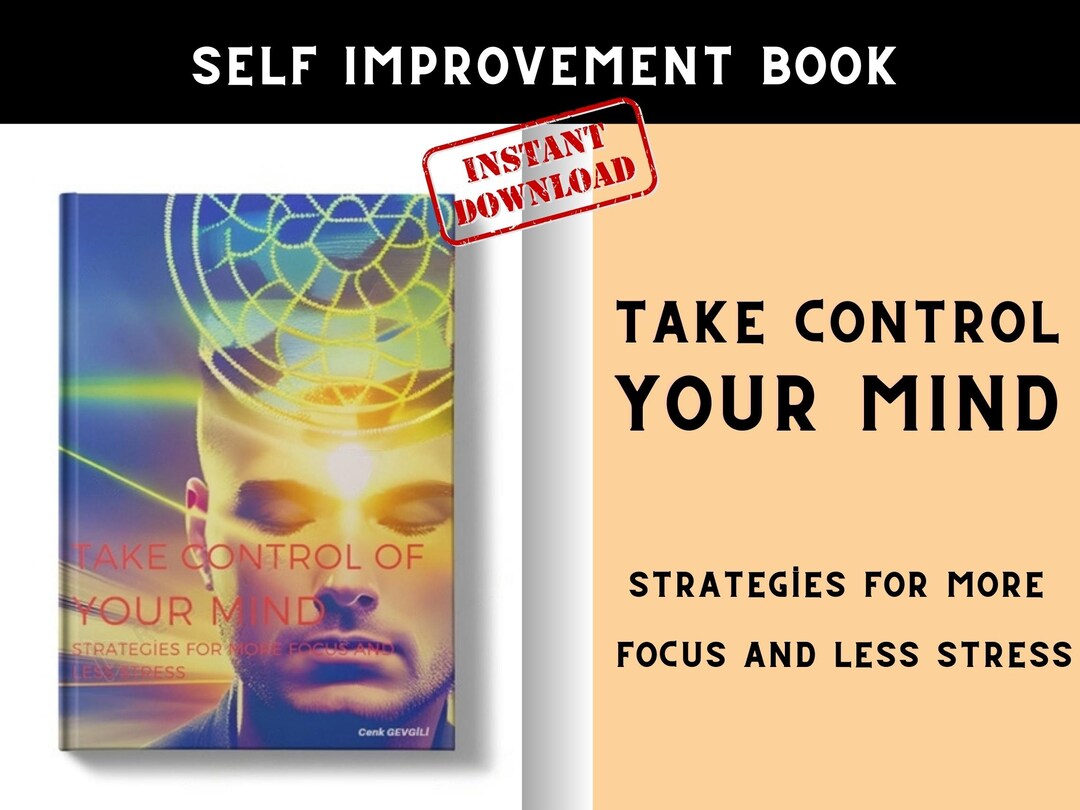 Take Control of Your Mind, Stress Management Strategies & Self ...