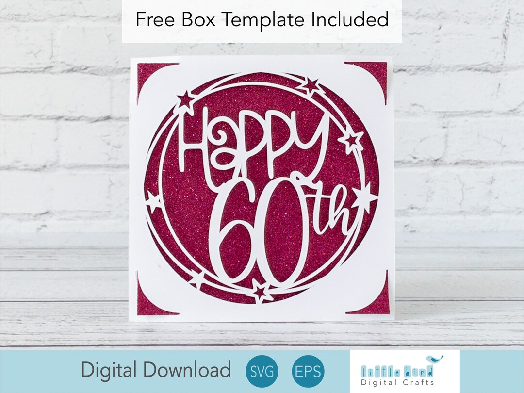 Happy 60th Birthday Card SVG, 60th Birthday SVG Paper Cut Template ...