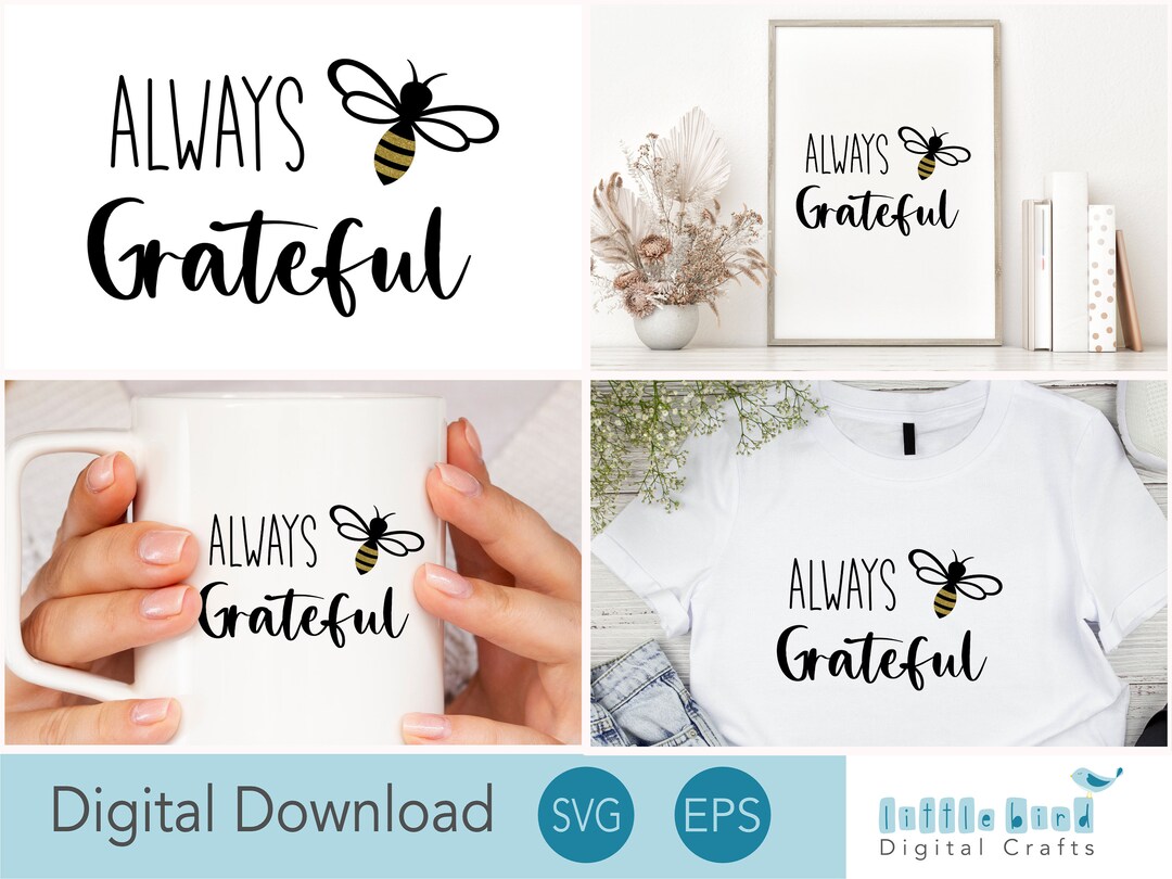 Bee Grateful SVG, Motivational Quote, Home Decor (digital File) - Etsy