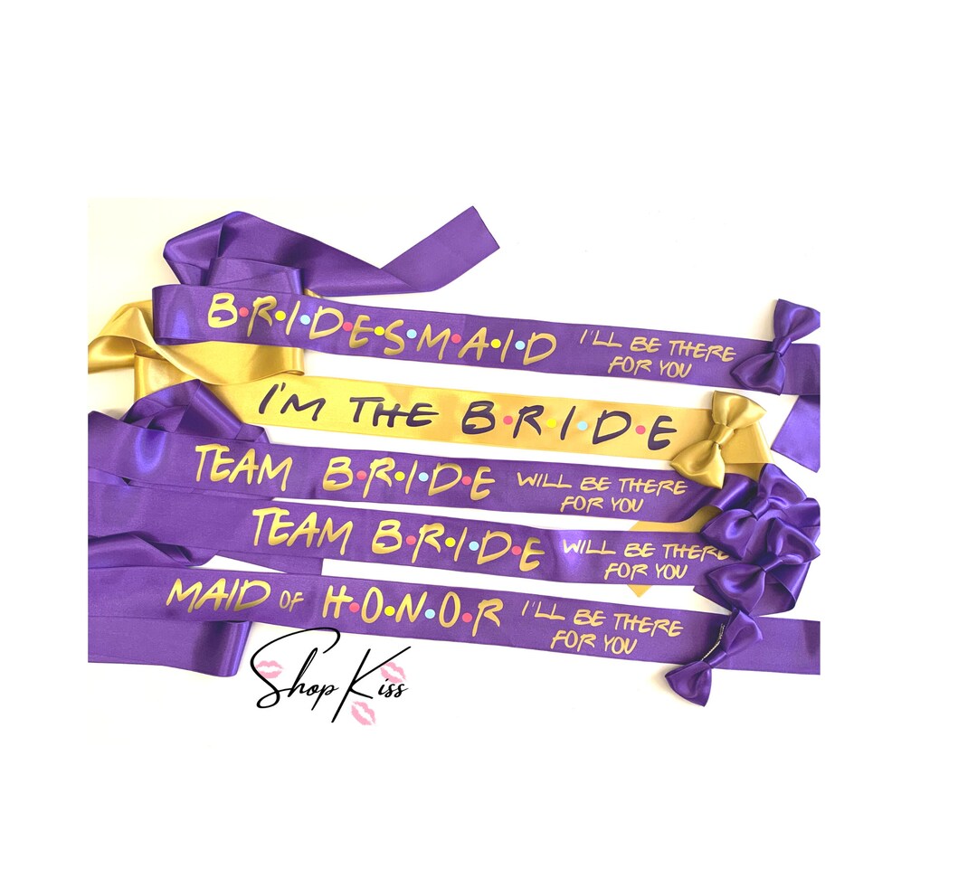 Sets of Friends Bachelorette Party Sashes | Friends Themed Sashes ...